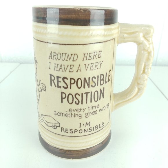 Dining | Vintage Novelty Tall Coffee Mug Responsible Position Im ...